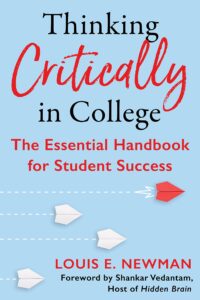 thinking critically in college: the essential handbook for student success