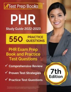 phr study guide 2022-2023: phr exam prep book and practice test questions [7th edition]