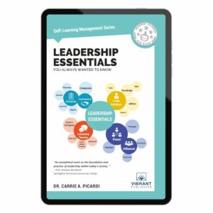 Leadership Essentials You Always Wanted to Know (Self-Learning Management Series)