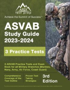 asvab study guide 2023-2024: 3 asvab practice tests and exam prep book for all military branches (marines, navy, army, air force, coast guard): [3rd edition]