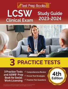 lcsw clinical exam study guide 2023 - 2024: 3 practice tests and aswb prep book for social work licensing [4th edition]