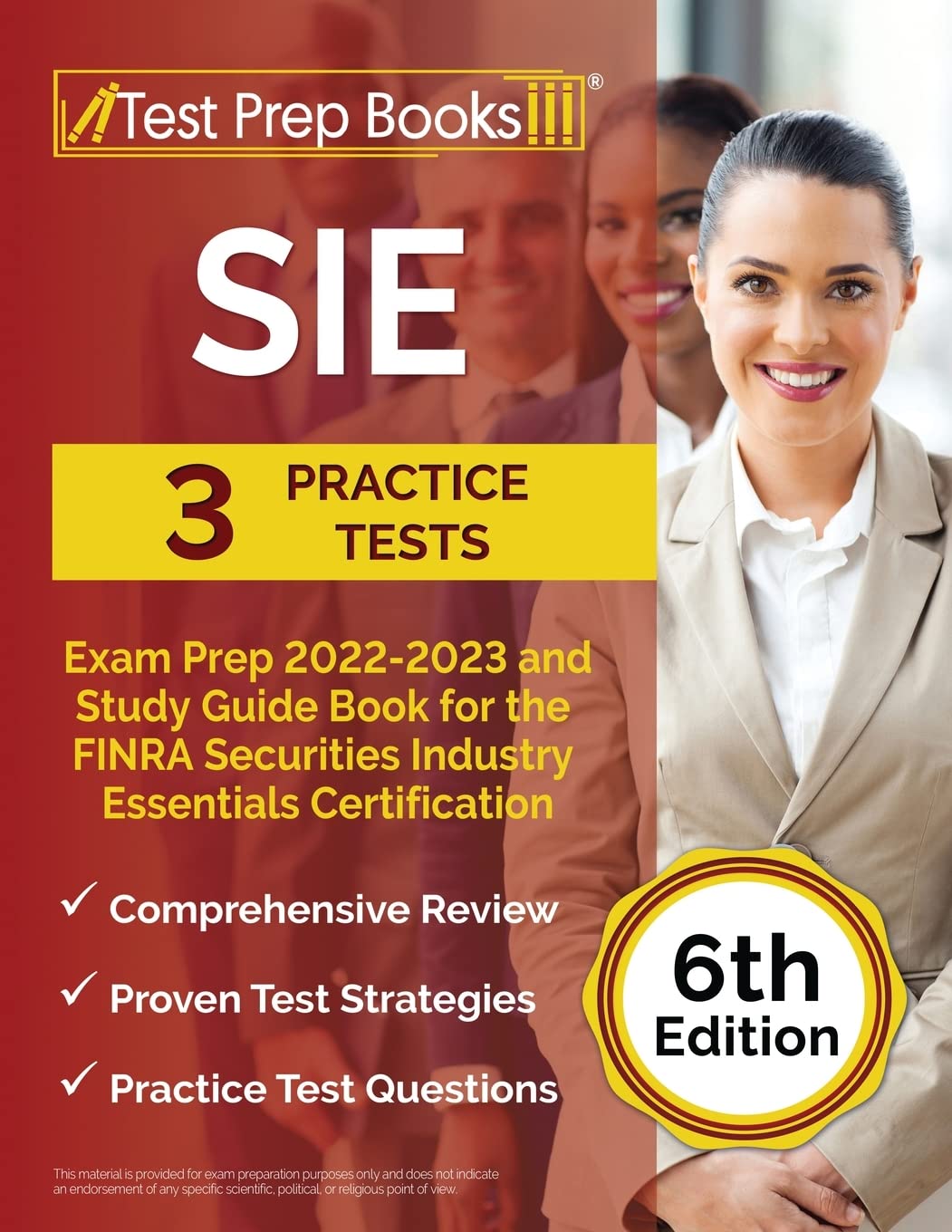 SIE Exam Prep 2022 - 2023: 3 Practice Tests and Study Guide Book for the FINRA Securities Industry Essentials Certification [6th Edition]