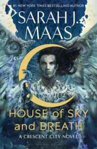 house of sky and breath (crescent city, 2)