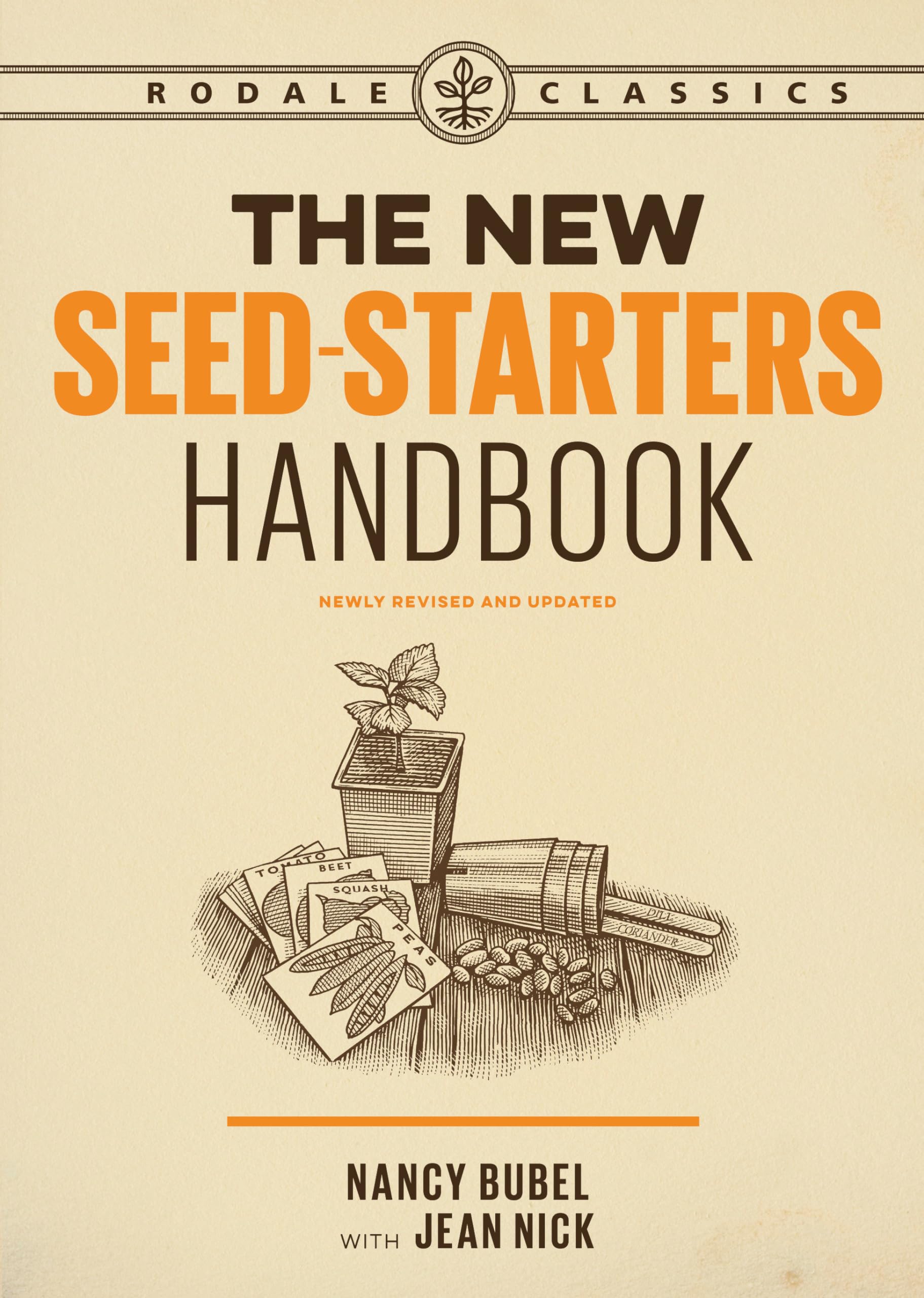 The New Seed-Starters Handbook (Rodale Organic Gardening)