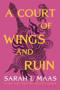 a court of wings and ruin (a court of thorns and roses, 3)