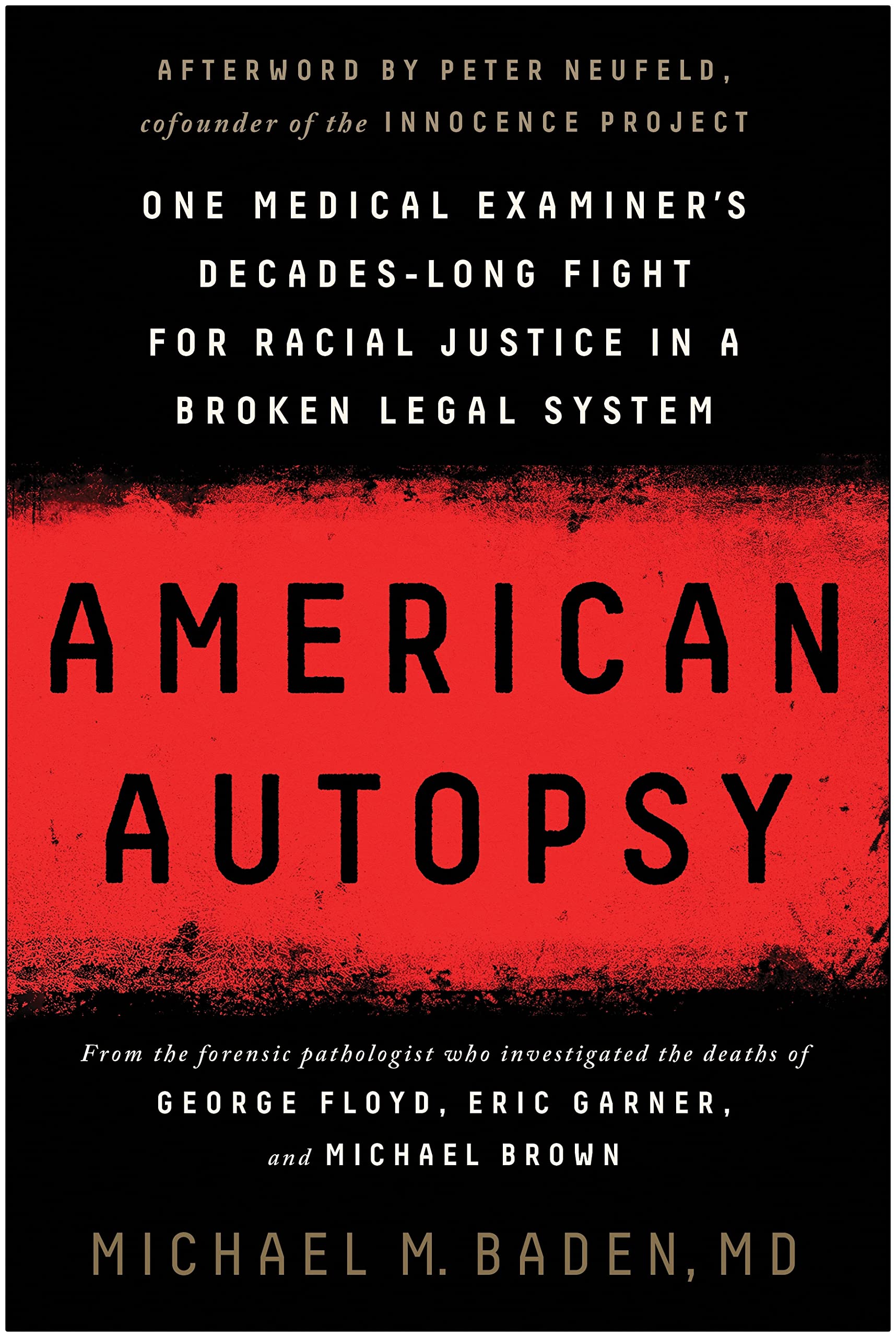 American Autopsy: One Medical Examiner's Decades-Long Fight for Racial Justice in a Broken Legal System