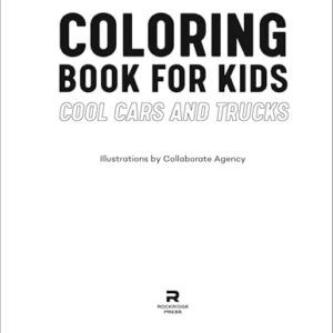 Coloring Book for Kids: Cool Cars & Trucks