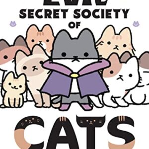 The Evil Secret Society of Cats Vol. 1