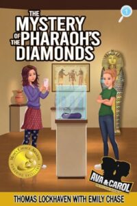 the mystery of the pharaoh's diamonds (book 1): ava & carol detective agency