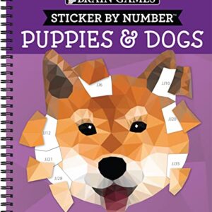 Brain Games - Sticker by Number: Puppies & Dogs - 2 Books in 1 (42 Images to Sticker)