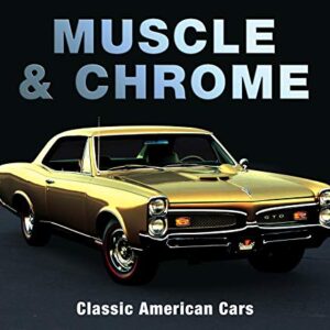 Muscle & Chrome: Classic American Cars