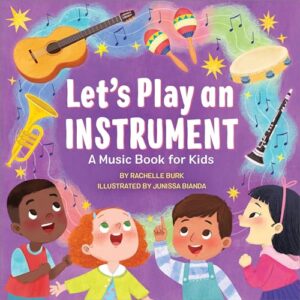 let's play an instrument: a music book for kids