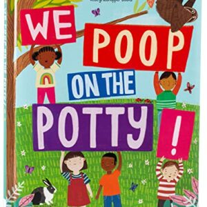 We Poop on the Potty! (Mom's Choice Awards Gold Award Recipient) (Early Learning)