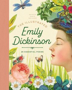 the illustrated emily dickinson: 25 essential poems (the illustrated poets collection, 1)