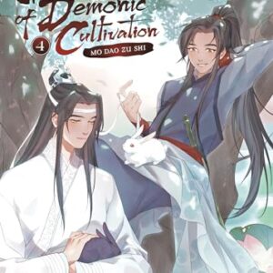 Grandmaster of Demonic Cultivation: Mo Dao Zu Shi (Novel) Vol. 4