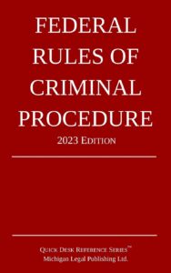 federal rules of criminal procedure; 2023 edition