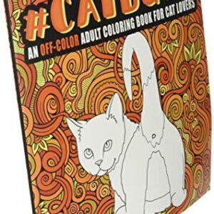 Cat Butt: An Off-Color Adult Coloring Book for Cat Lovers