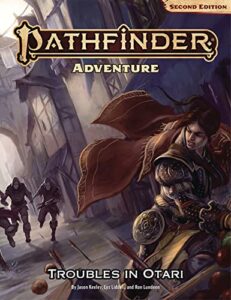 pathfinder adventure: troubles in otari (p2)