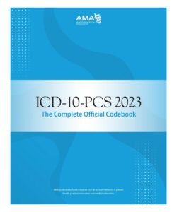 icd-10-pcs 2023: the complete official codebook