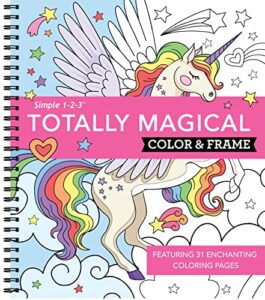 color & frame - totally magical (coloring book)