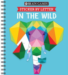 brain games - sticker by letter: in the wild (sticker puzzles - kids activity book)