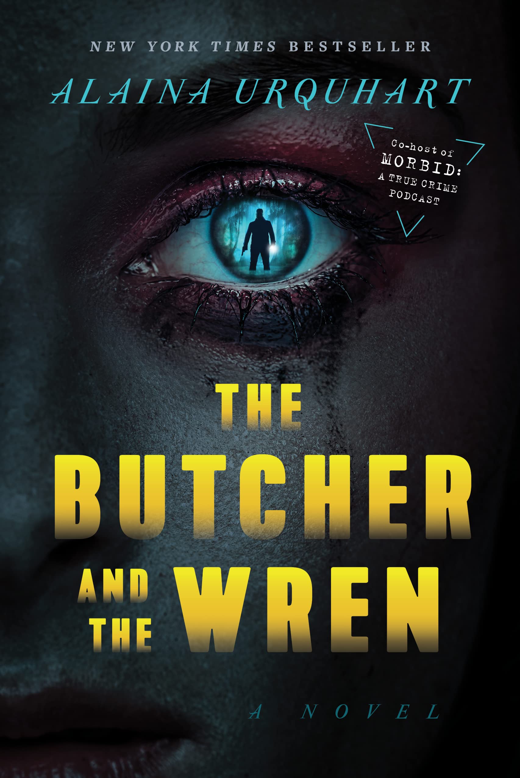 The Butcher and the Wren: A Novel