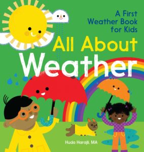 all about weather: a first weather book for kids (the all about picture book series)