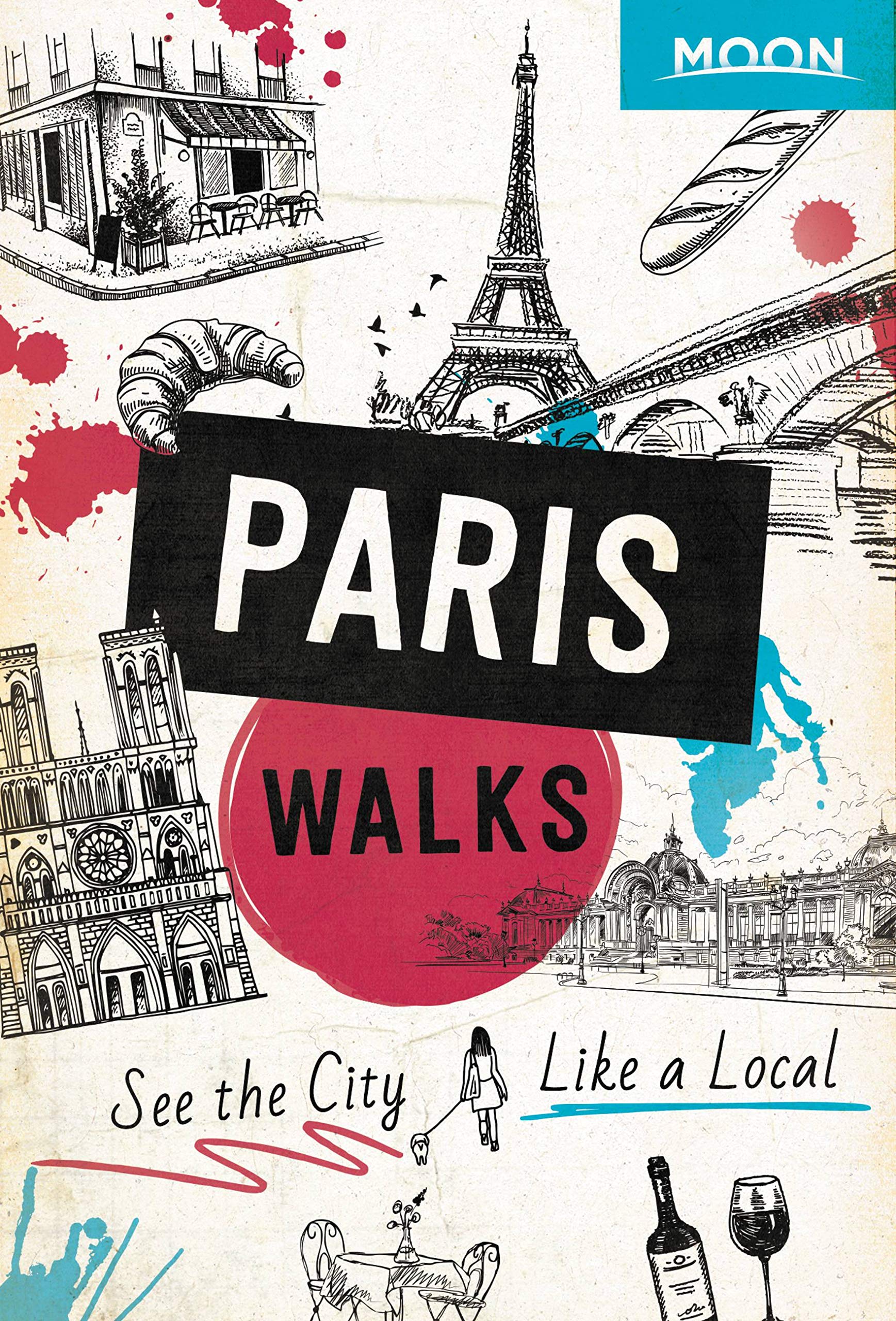 Moon Paris Walks (Travel Guide)