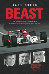 beast: the top secret ilmor-penske engine that shocked the racing world at the indy 500