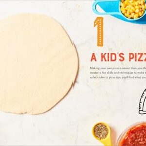 Pizza School: A Kids' Cookbook for Aspiring Pizza Makers