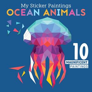 my sticker paintings: ocean animals: 10 magnificent paintings (happy fox books) for kids 6-10 - jellyfish, dolphins, penguins, sharks, and more, with 30 to 140 removable, reusable stickers per design