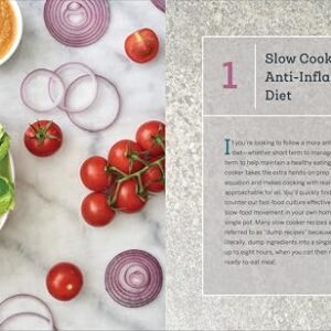 The Anti-Inflammatory Diet Slow Cooker Cookbook: Prep-and-Go Recipes for Long-Term Healing