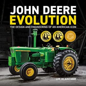 john deere evolution: the design and engineering of an american icon