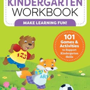 My Kindergarten Workbook: 101 Games and Activities to Support Kindergarten Skills (My Workbook)