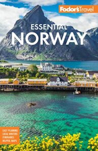 fodor's essential norway (full-color travel guide)