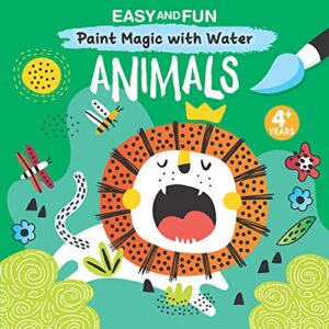 easy and fun paint magic with water: animals (happy fox books) paintbrush included - mess-free painting for kids ages 4-6 to create kangaroos, elephants, alligators, monkeys, and more