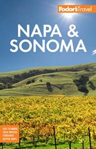 fodor's napa & sonoma (full-color travel guide)