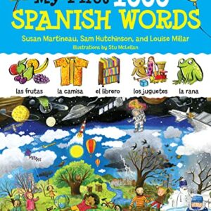 My First 1000 Spanish Words, New Edition: A Search-and-Find Book (Happy Fox Books) Seek-and-Find Adventure and Foreign Language Learning Guide - Spanish Word Association and Pronunciation for Kids 3-5