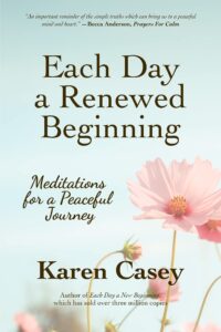 each day a renewed beginning: meditations for a peaceful journey