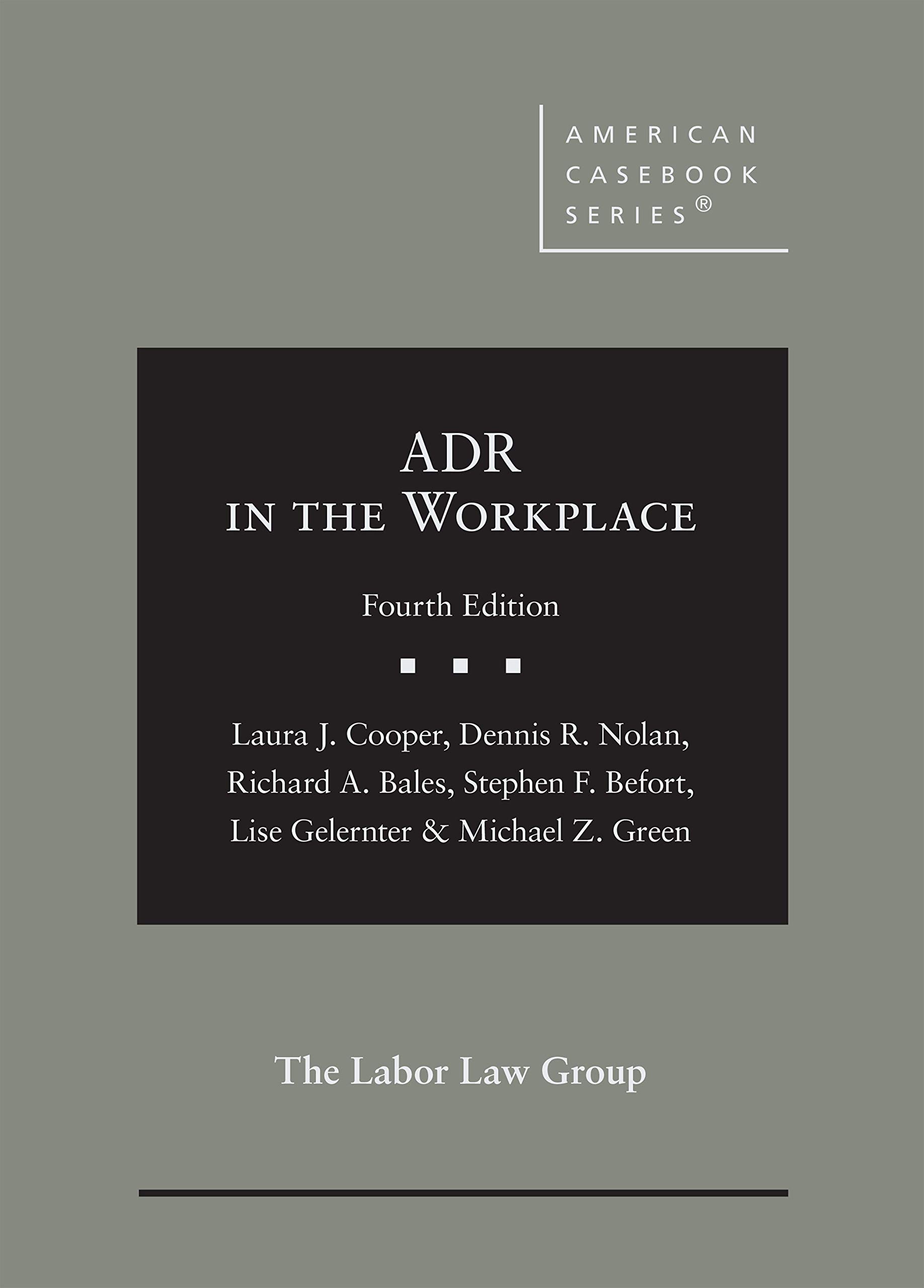 ADR in the Workplace (American Casebook Series)