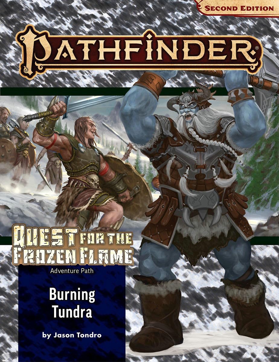 Pathfinder Adventure Path: Burning Tundra (Quest for the Frozen Flame 3 of 3) (P2) (PATHFINDER ADV PATH QUEST FROZEN FLAME (P2))