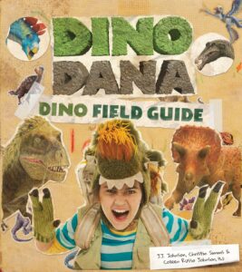 dino dana: dino field guide (dinosaur gift)