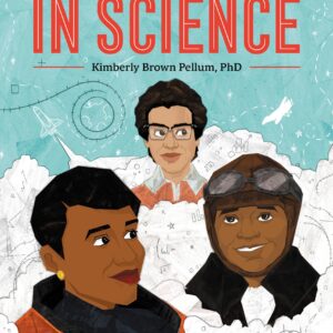 Black Women in Science: A Black History Book for Kids (Biographies for Kids)