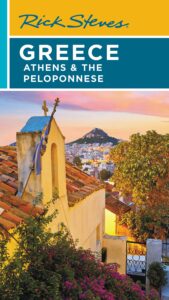 rick steves greece: athens & the peloponnese (the rick steves' greece)