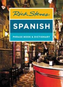 rick steves spanish phrase book & dictionary (rick steves travel guide)