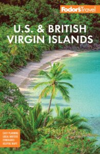 fodor's u.s. & british virgin islands (full-color travel guide)