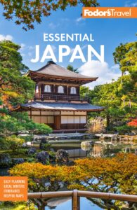 fodor's essential japan (full-color travel guide)