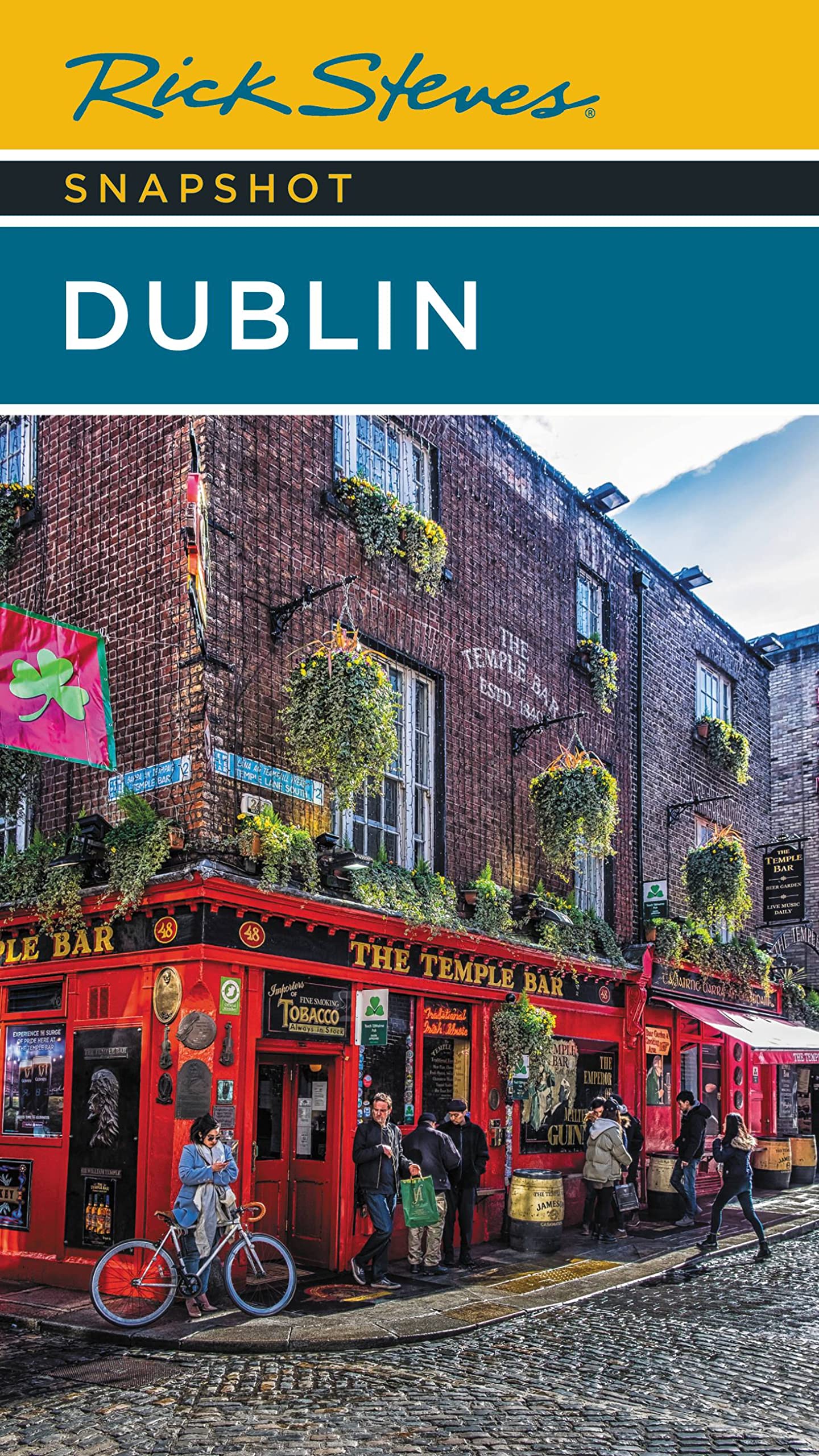 Rick Steves Snapshot Dublin (Rick Steves' Snapshots)