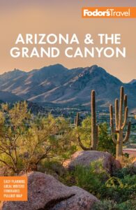 fodor's arizona & the grand canyon (full-color travel guide)