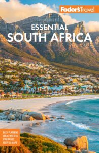 fodor's essential south africa: with the best safari destinations and wine regions (full-color travel guide)